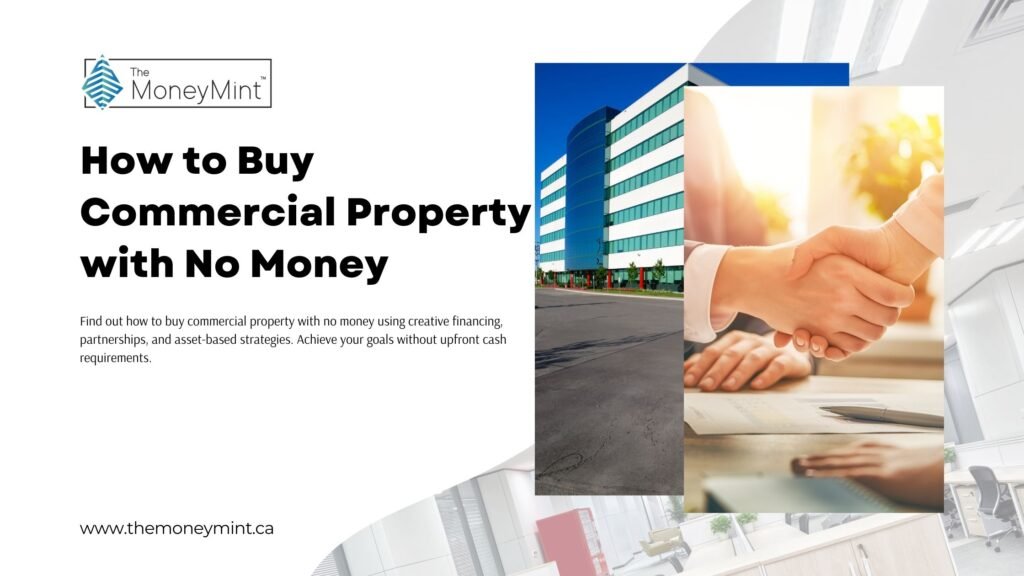How to Buy Commercial Property with No Money | Proven Strategies